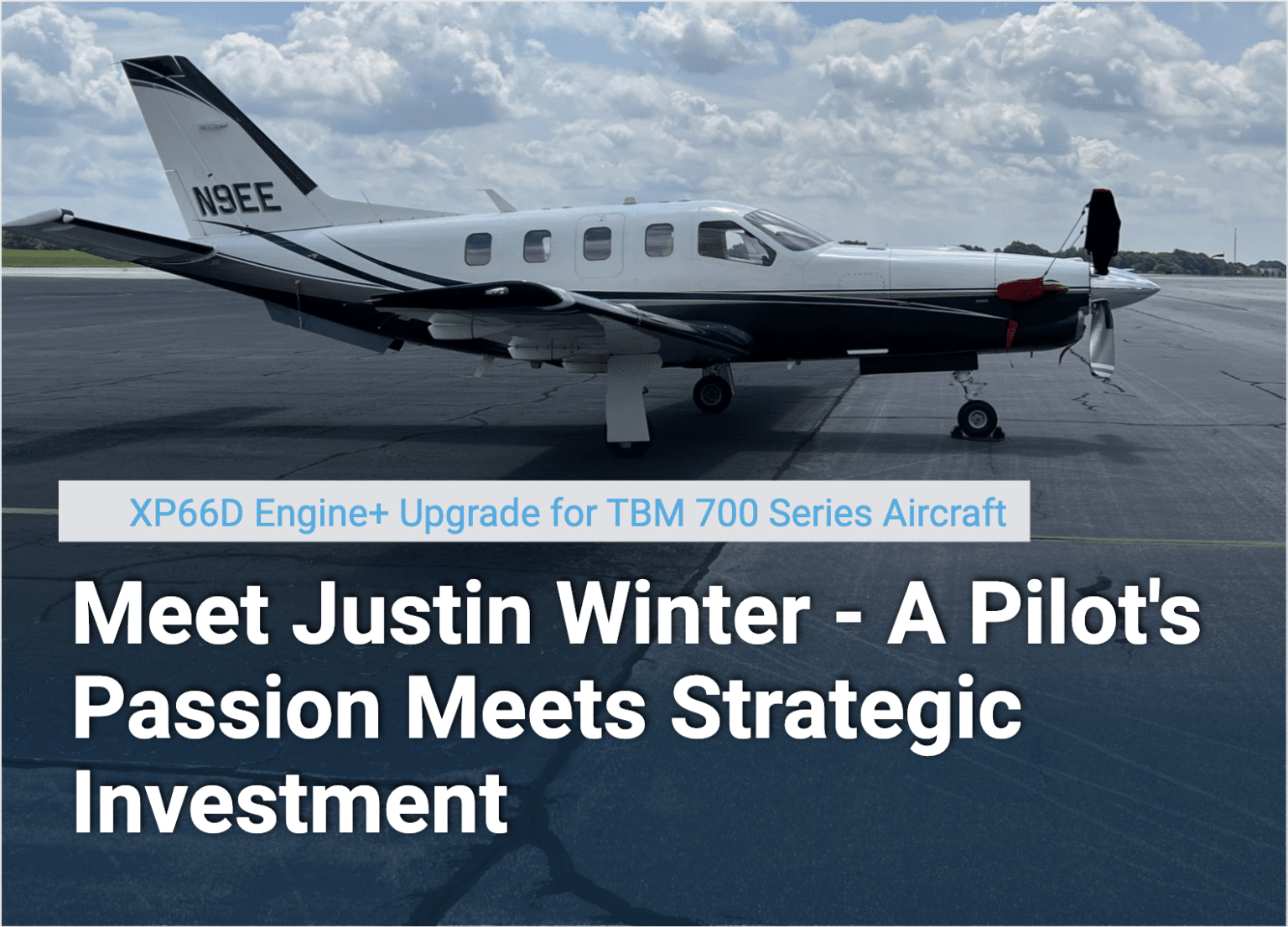 Boosting the TBM 700 Series With All-New Performance - Blackhawk Aerospace